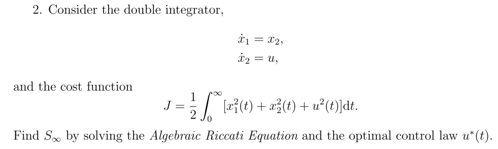 2. Consider the double integrator, 1 = I2, C2 = u, = | Chegg.com