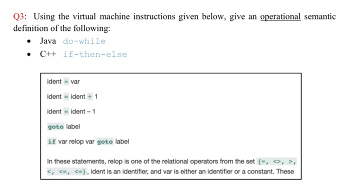 Solved Q3: Using the virtual machine instructions given | Chegg.com