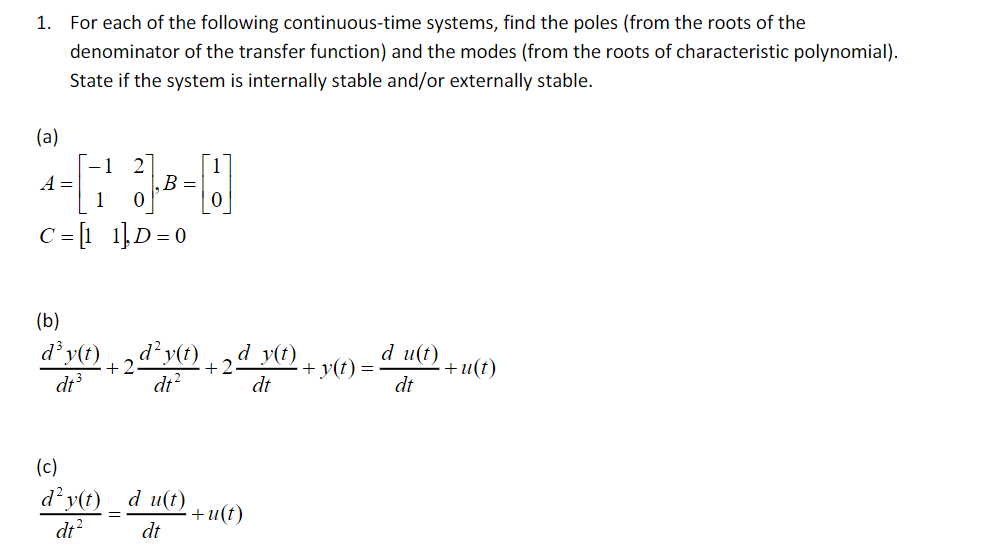 Solved 1. For each of the following continuous-time systems, | Chegg.com