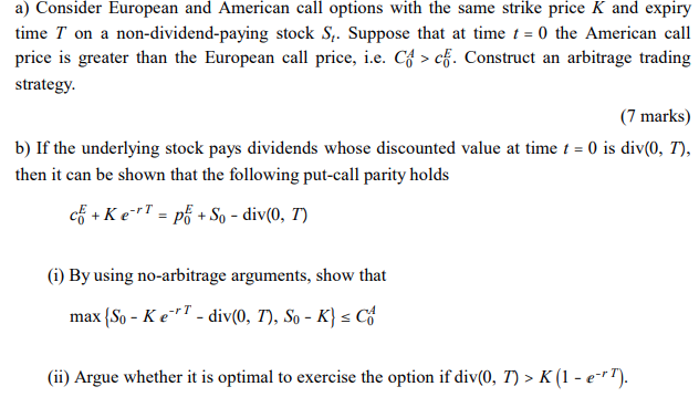 a) Consider European and American call options with | Chegg.com