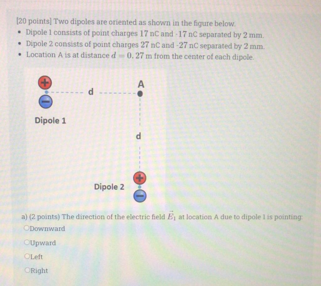 Solved . [20 points] Two dipoles are oriented as shown in | Chegg.com