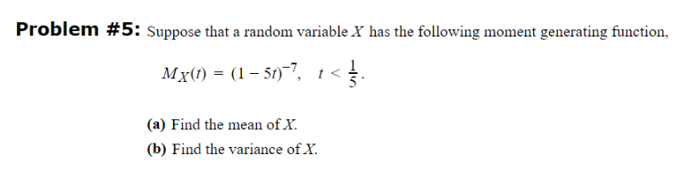Solved Problem #5: Suppose that a random variable X has the | Chegg.com