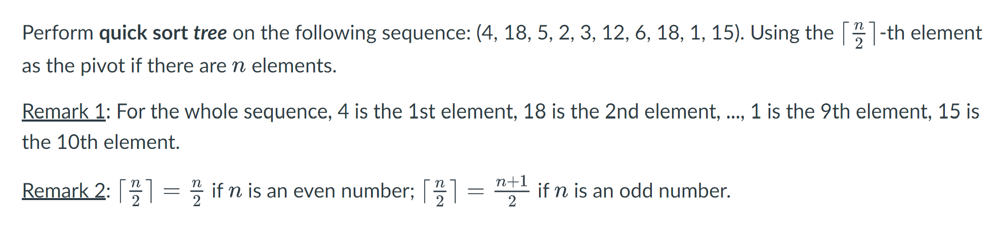 Solved Perform quick sort tree on the following sequence: | Chegg.com