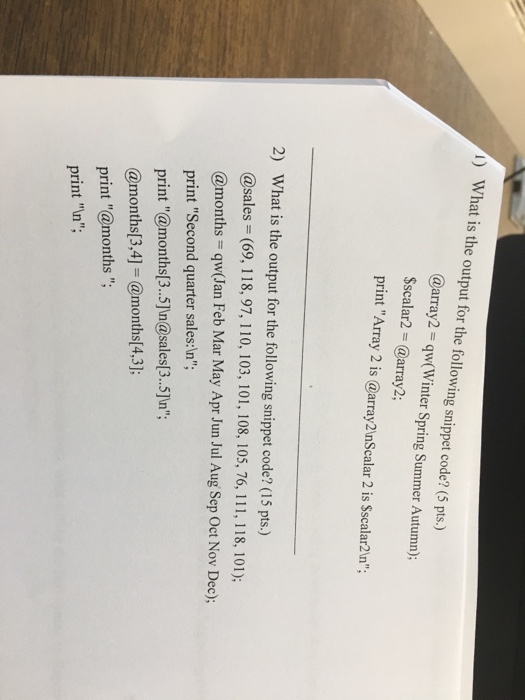 Solved What is the output for the following snippet code? (5 | Chegg.com