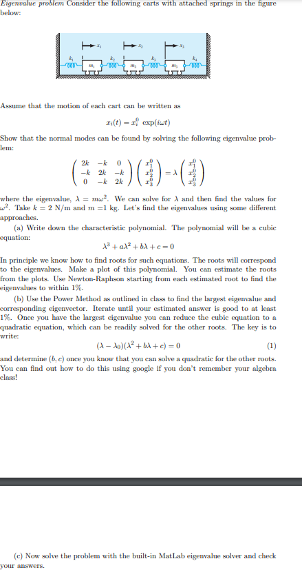 Eigenvalue problem Consider the following carts with | Chegg.com