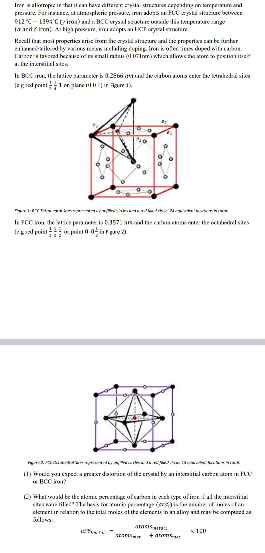 Solved Iron is allotropic in that it can have different | Chegg.com