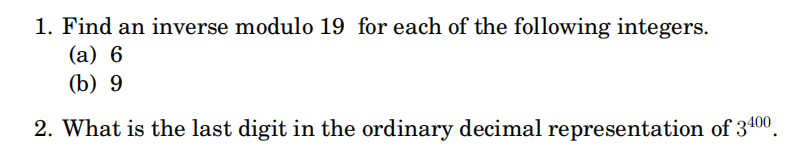 Solved 1. Find an inverse modulo 19 for each of the | Chegg.com