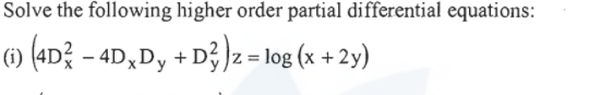 Solved Solve the following higher order partial differential | Chegg.com