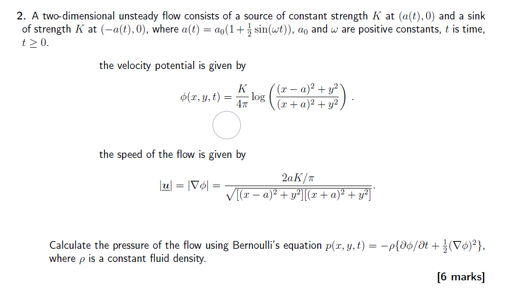Solved 2. A two-dimensional unsteady flow consists of a | Chegg.com