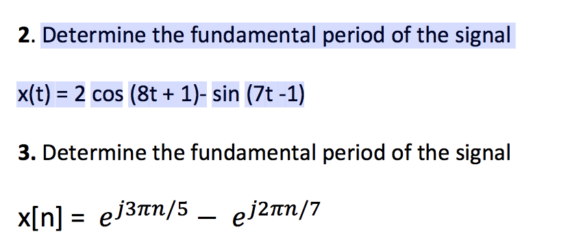 Solved 2. Determine the fundamental period of the signal | Chegg.com