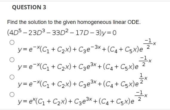 Solved QUESTION 3 Find the solution to the given homogeneous | Chegg.com