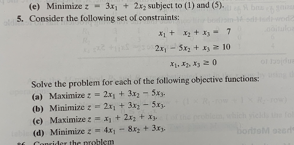 Solved (e) Minimize z 3x12x2 subject to (1) and (5). bru6 | Chegg.com