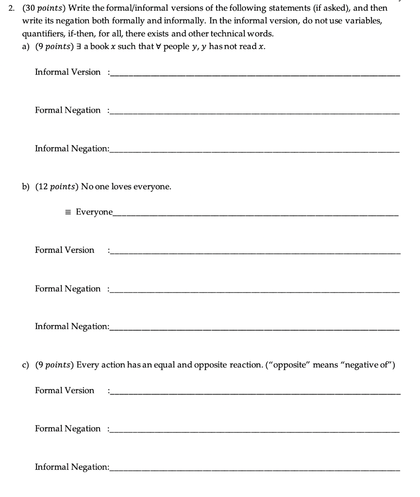 Solved Informal Version : Formal Negation : Informal | Chegg.com