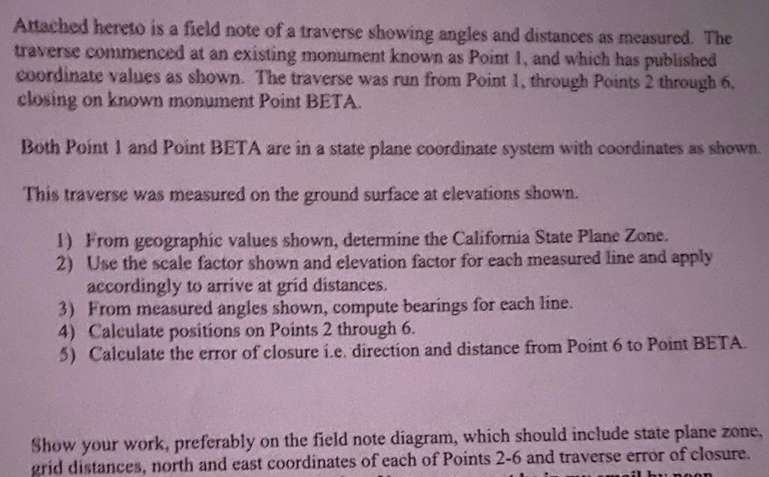 Attached hereto is a field note of a traverse showing | Chegg.com