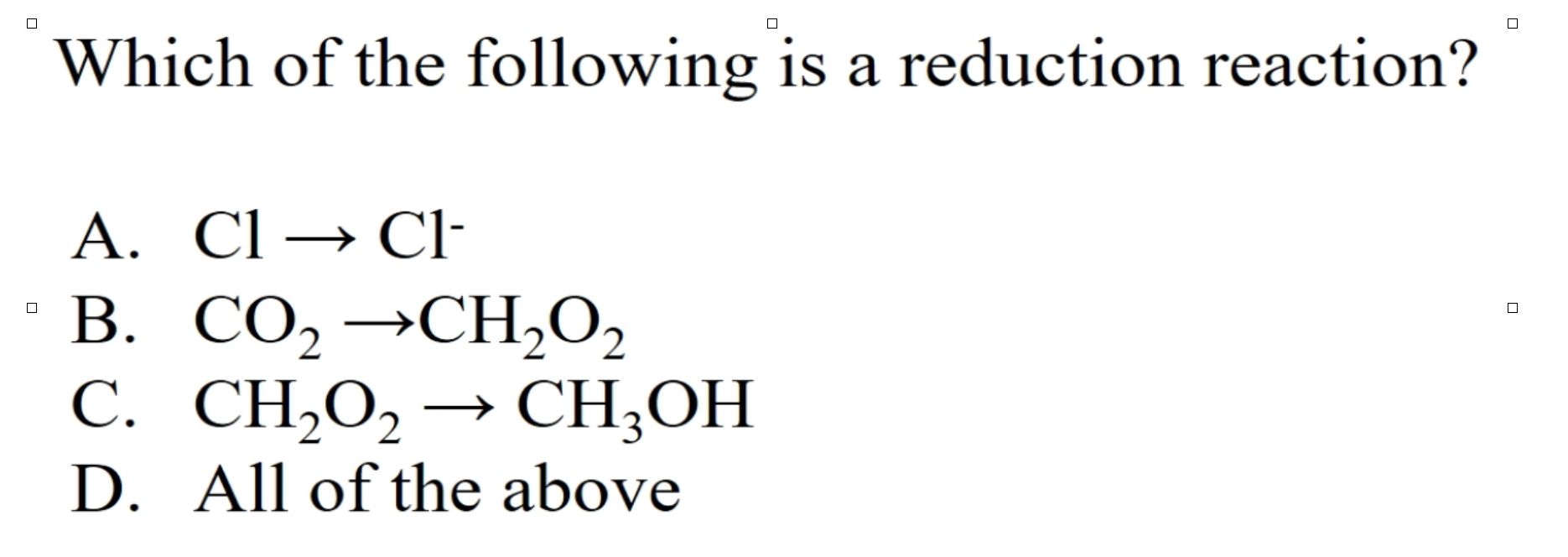 Solved Which of the following is a reduction reaction? A. Cl | Chegg.com