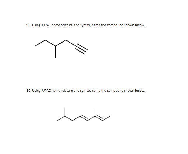 Solved 9. Using IUPAC nomenclature and syntax, name the | Chegg.com