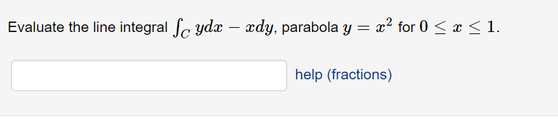 Solved Compute Sc Fds for the oriented curve specified. F=