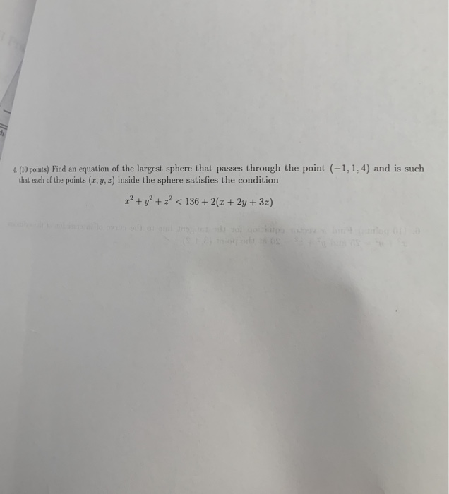 Solved 4 (10 points) Find an equation of the largest sphere | Chegg.com