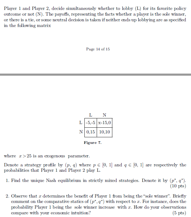 Solved Player 1 and Player 2, decide simultaneously whether | Chegg.com