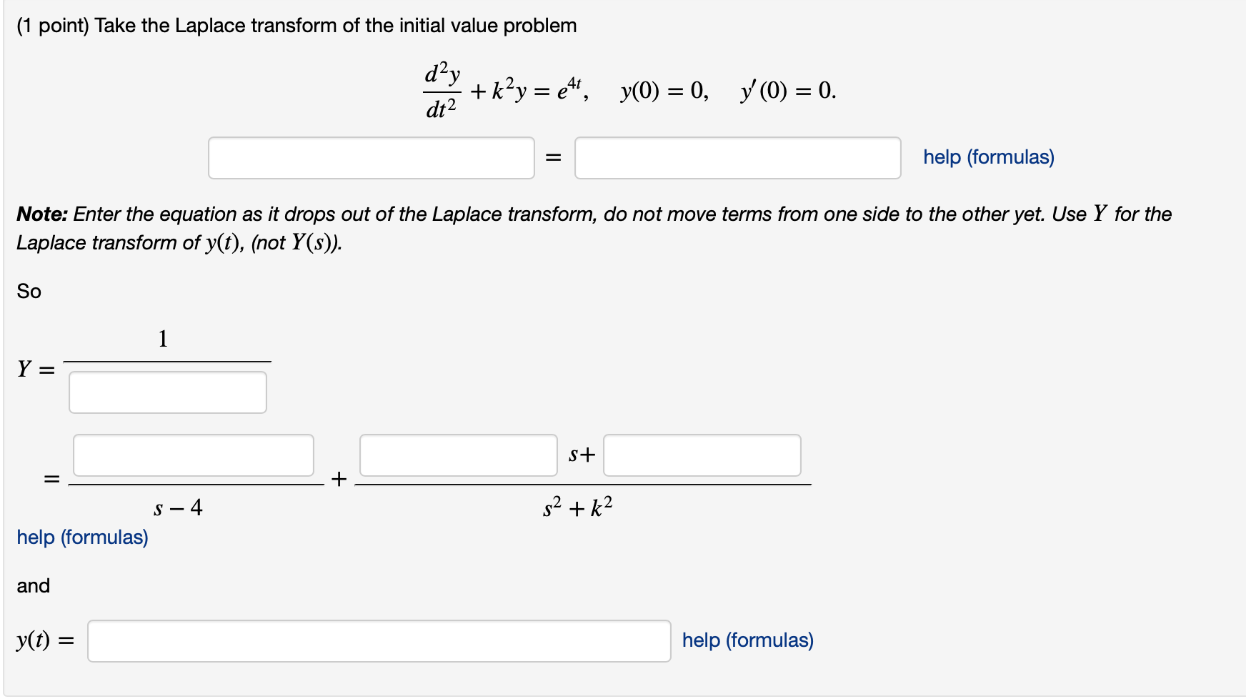 Solved (1 point) Take the Laplace transform of the initial | Chegg.com