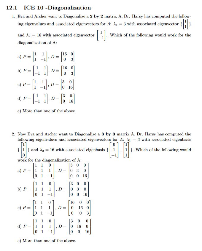 Solved 1. Eva and Archer want to Diagonalize a 2 by 2 matrix | Chegg.com