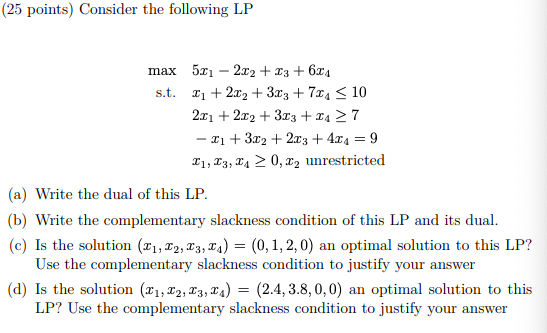 Solved (25 points) Consider the following LP max 5.01 - 2.02 | Chegg.com