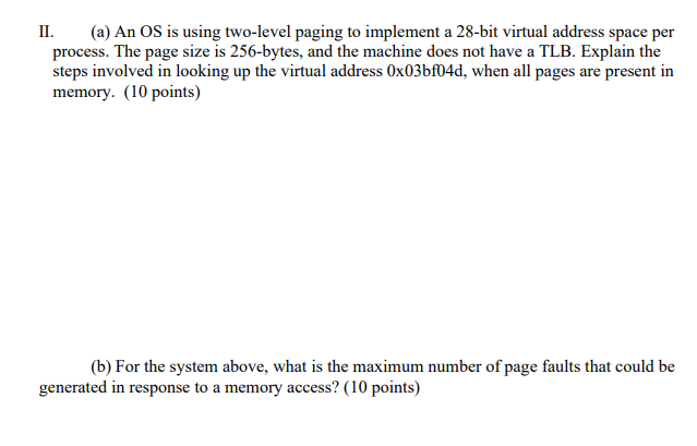 Solved II. (a) An OS is using two-level paging to implement | Chegg.com