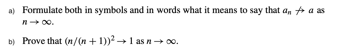 Solved a) Formulate both in symbols and in words what it | Chegg.com