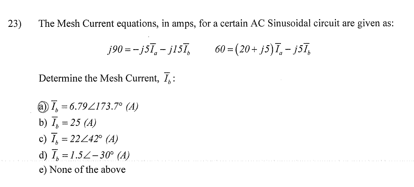 Solved 23) The Mesh Current equations, in amps, for a | Chegg.com