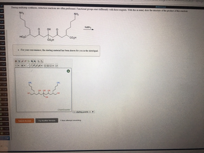 Solved During multistep syntheses, reductice reactions are | Chegg.com Solved During multistep syntheses, reductice reactions are | Chegg.com