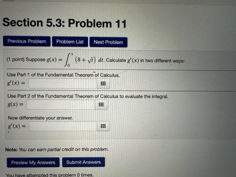 Solved (1 ﻿point) ﻿Suppose g(x)=∫0x(8+t2)dt. ﻿Calculate | Chegg.com