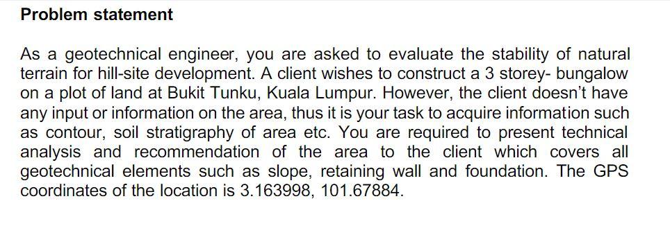 Problem statement As a geotechnical engineer, you are | Chegg.com