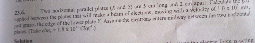 Two horizontal parallel plates (X and Y) are 5 cm | Chegg.com
