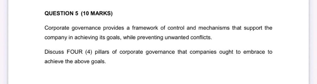 Solved QUESTION 5 (10 MARKS) Corporate governance provides a | Chegg.com