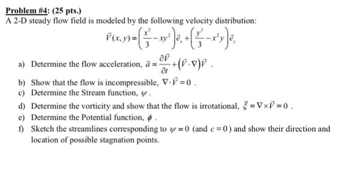 Solved A 2-D steady flow field is modeled by the following | Chegg.com