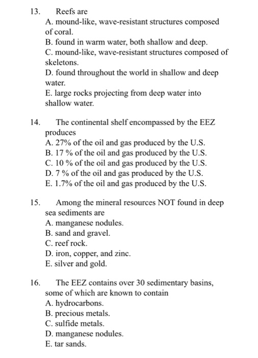 Solved Reefs are A. mound-like, wave-resistant structures | Chegg.com
