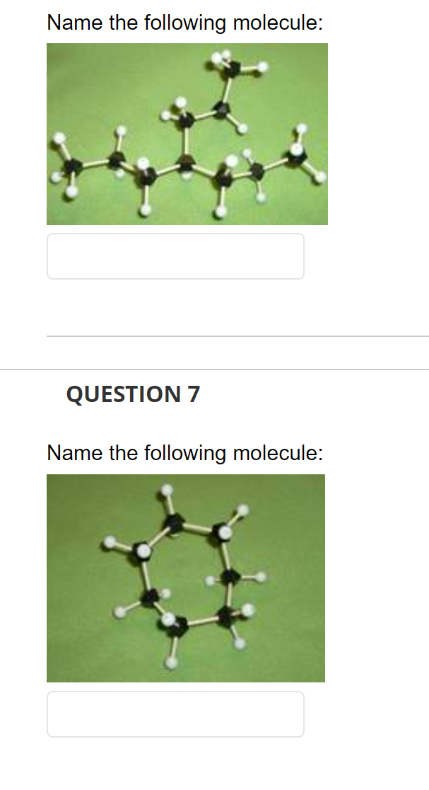 Solved Name the following molecule: QUESTION 7 Name the | Chegg.com