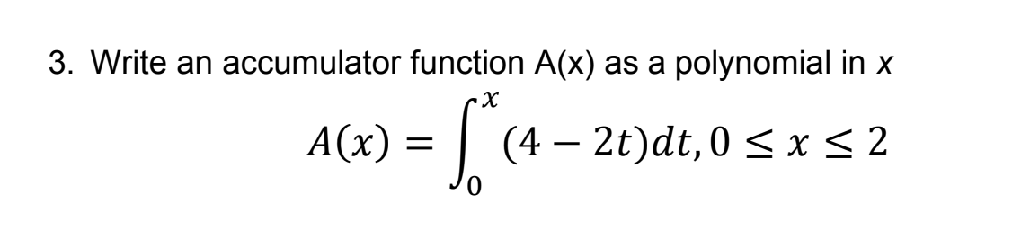 Solved 3. Write an accumulator function A(x) as a polynomial | Chegg.com