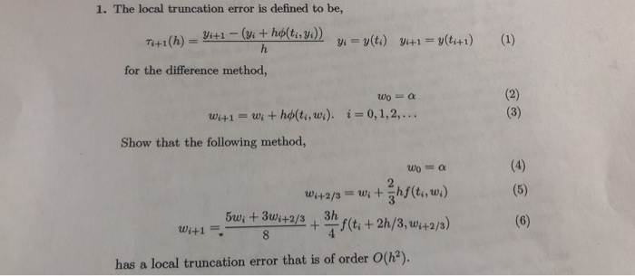 1. The local truncation error is defined to be, for | Chegg.com