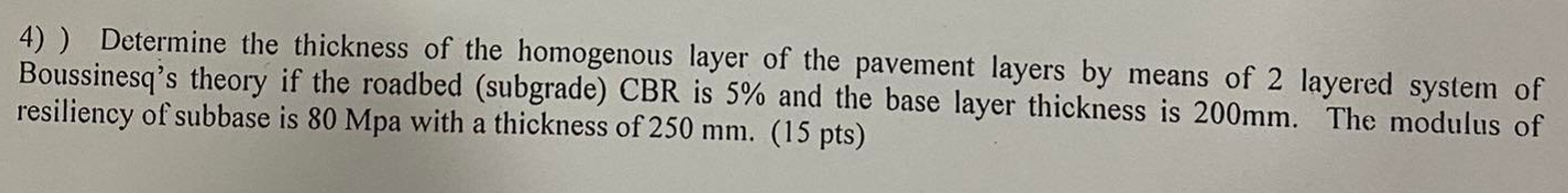 Solved 4)) Determine the thickness of the homogenous layer | Chegg.com