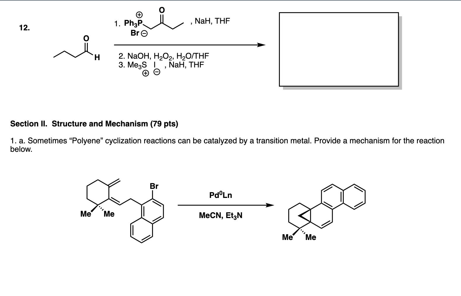 Solved 1. Ph3P NaH, THE 12. Bro H 2. NaOH, H2O2, H2O/THF 3. | Chegg.com