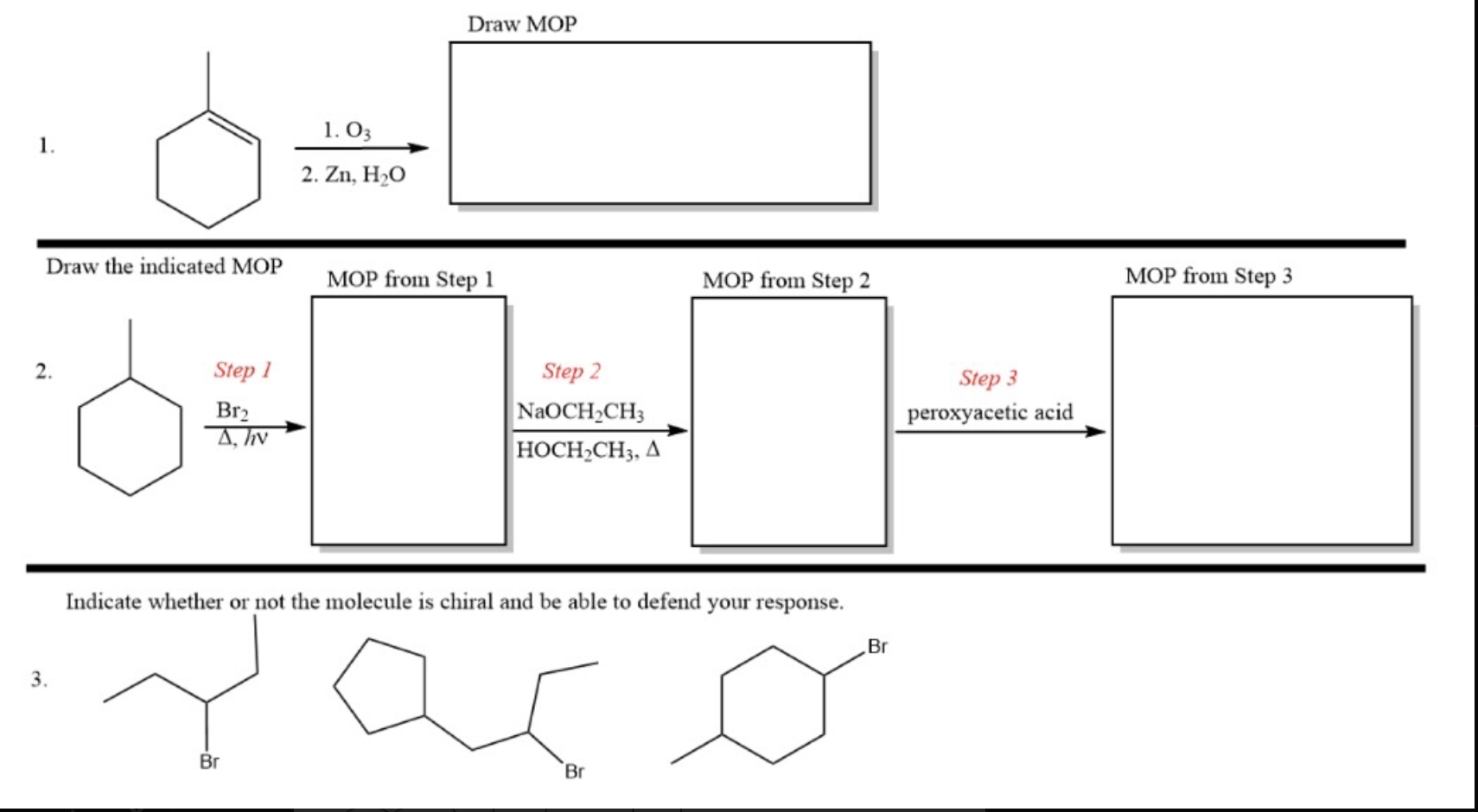 Solved Draw MOP 1 1. 03 2. Zn, H2O Draw the indicated MOP | Chegg.com