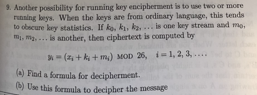 Solved 9. Another possibility for running key encipherment | Chegg.com
