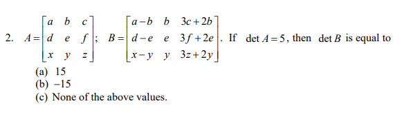 Solved a b с Ta-bb 3c +2b 2. A=d ef: B = d-e e 3f +2e ху [x | Chegg.com