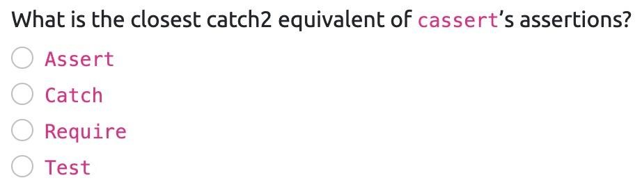 Solved When executing a catch2 test suite, if a test case | Chegg.com