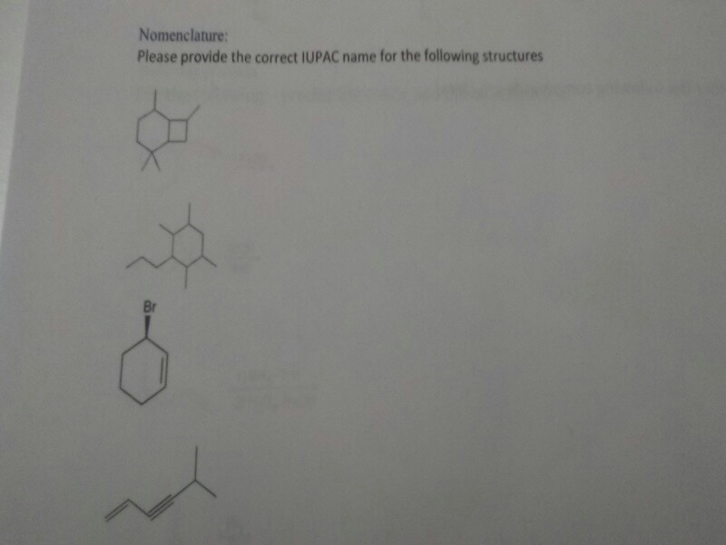 Solved Nomenclature: Please provide the correct IUPAC name | Chegg.com