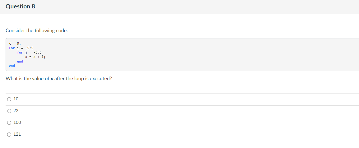 Solved What is the value of x after the loop is executed? 10 | Chegg.com