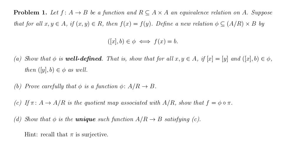 Solved Problem 1. Let f:A→B be a function and R⊆A×A an | Chegg.com