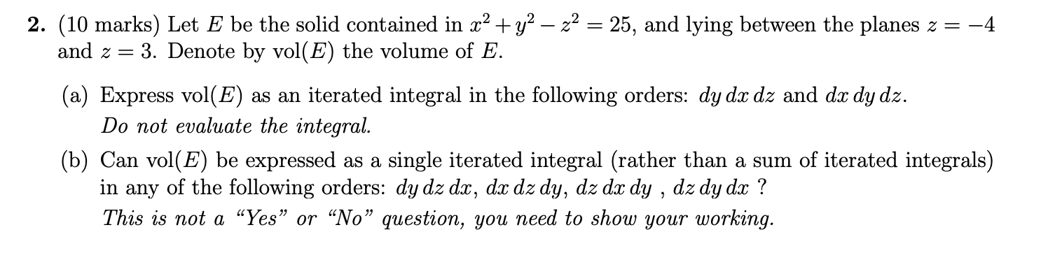 Solved ( 10 ﻿marks) ﻿Let E ﻿be the solid contained in | Chegg.com