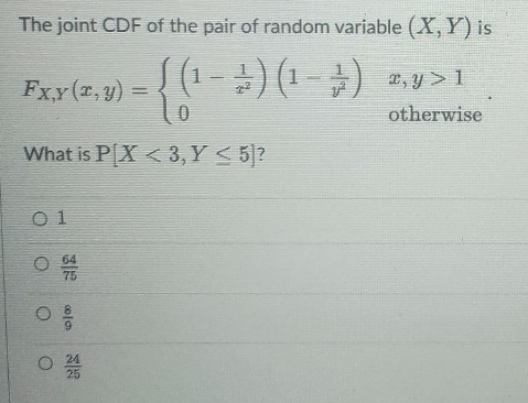 Solved The joint CDF of the pair of random variable (X,Y) is | Chegg.com